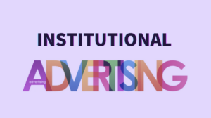 Institutional Advertising: Effective Way to Build Your Brands